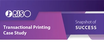 Transactional Printing Case Study | Riso